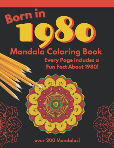 Birthday Coloring Book 1980: A Mandala Coloring Book for 1980 Birthday ...