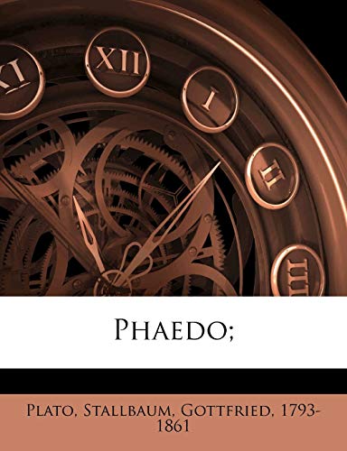 Phaedo; (Ancient Greek Edition) by Plato | Goodreads