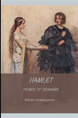 Hamlet, Prince of Denmark by William Shakespeare Annotated Edition by ...