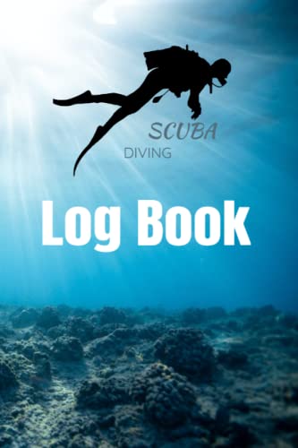 Scuba Diving Log Book: Track & Record 100 Dives, Underwater design by ...