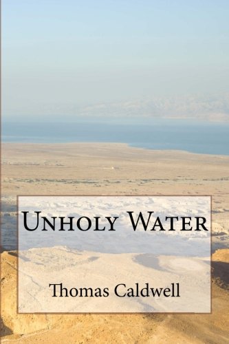 Unholy Water (Alex Kazinsky) by Thomas Caldwell | Goodreads