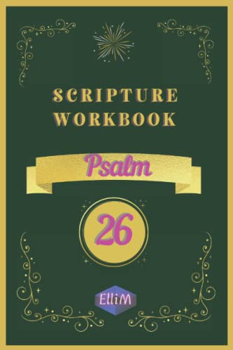 SCRIPTURE WORKBOOK - Psalm 26: Bible memory system to help knowing and ...