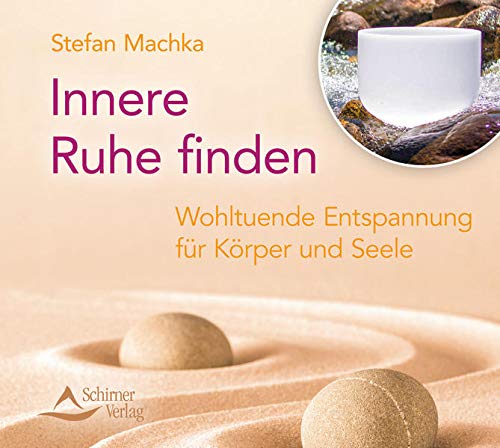 Innere Ruhe finden: Wohltuende Entspannung für Körper und Seele by ...