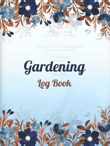 Gardening Log Book: 8.25x11 inches organizer to keep track of your ...
