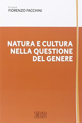Natura e cultura nella questione del genere by unknown author | Goodreads