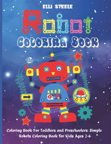 Robot Coloring book for kids: Simple Robots Coloring Book for Kids Ages ...