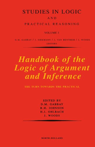 Handbook of the Logic of Argument and Inference: The Turn Towards the Practical by D. M. Gabbay ...
