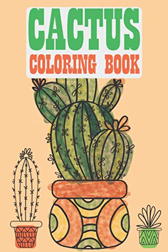 CACTUS COLORING BOOK: cactus coloring book for kids boys girls Cute ...