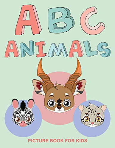 ABC ANIMALS: Picture Book For Kids by Dollhouse Publications | Goodreads