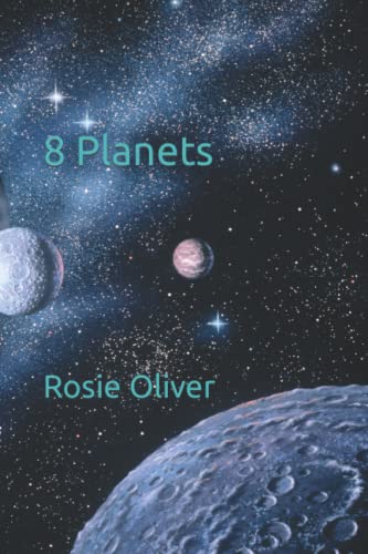 8 Planets by Rosie Oliver | Goodreads