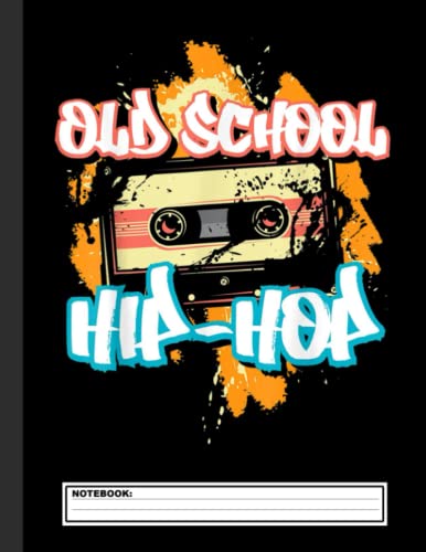 Retro Old School Hip Hop 80s 90s Graffiti Cassette Notebook: A ...