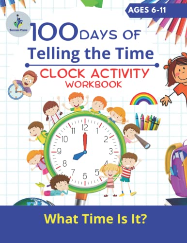 Success Flame - 100 Days of Telling the Time, Activity Workbook ...