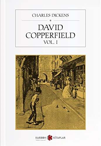 David Copperfield Vol 1 by Charles Dickens | Goodreads