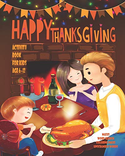 Happy Thanksgiving Activity Book For Kids: Unleash Your Child's ...