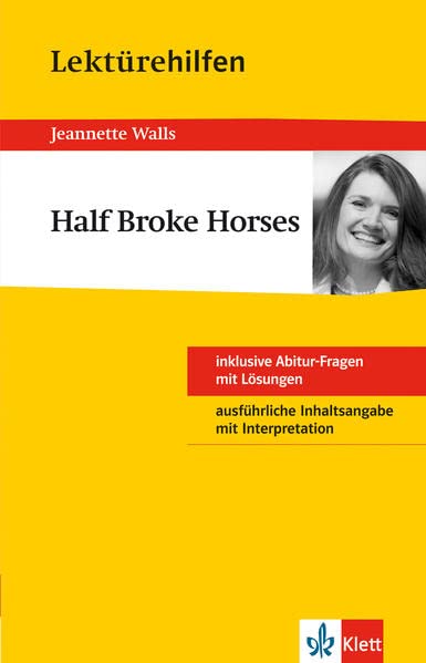 "Lektürehilfen Jeanette Walls ""Half Broke Horses""" by Sarah Nowotny ...