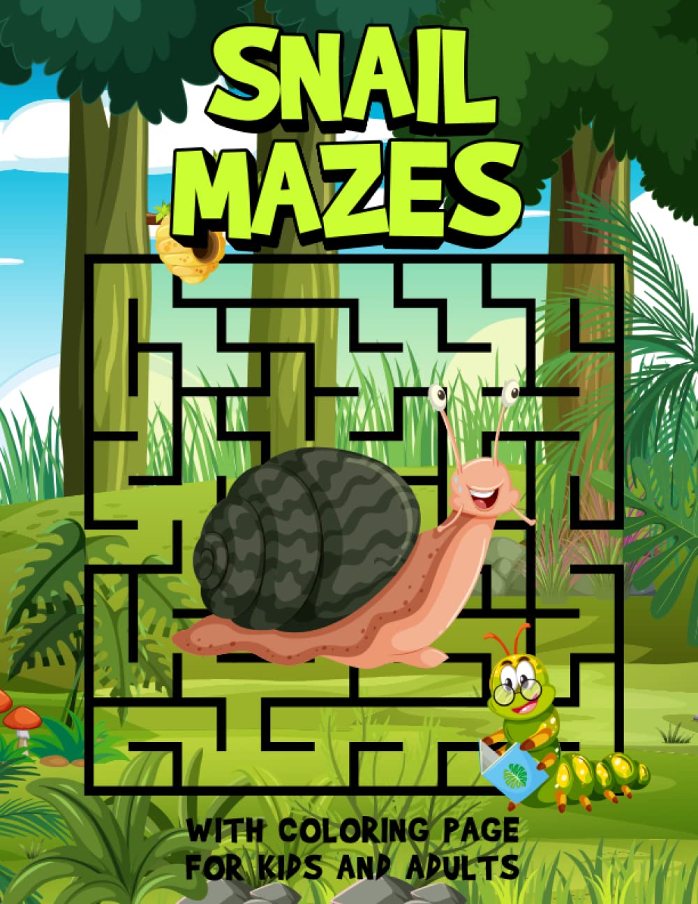 Snail Mazes With Coloring Pages For kids And Adults: 50 Fun and Challenging Maze Puzzles With ...