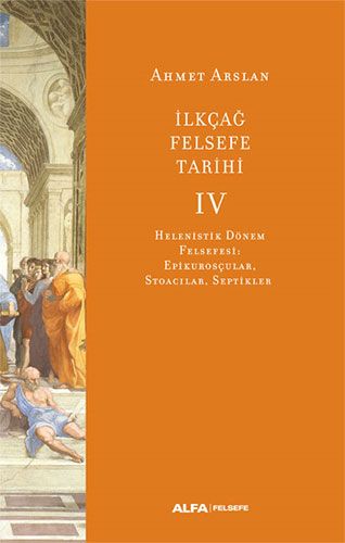 İlkçağ Felsefe Tarihi - Helenistik Dönem Felsefesi : Epikurosçular ...
