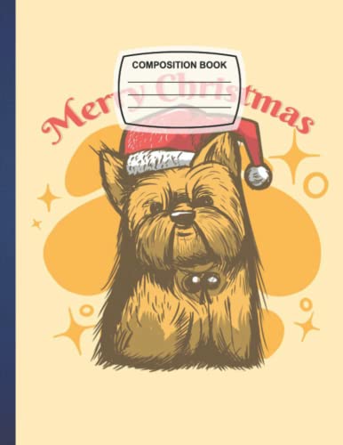 Composition Notebook: Merry Yorkie Christmas Wide Ruled Paper Notebook ...