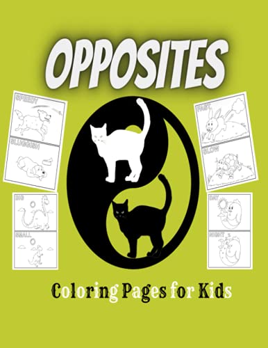 Opposites Coloring Pages for Kids: Give this funny opposites coloring ...