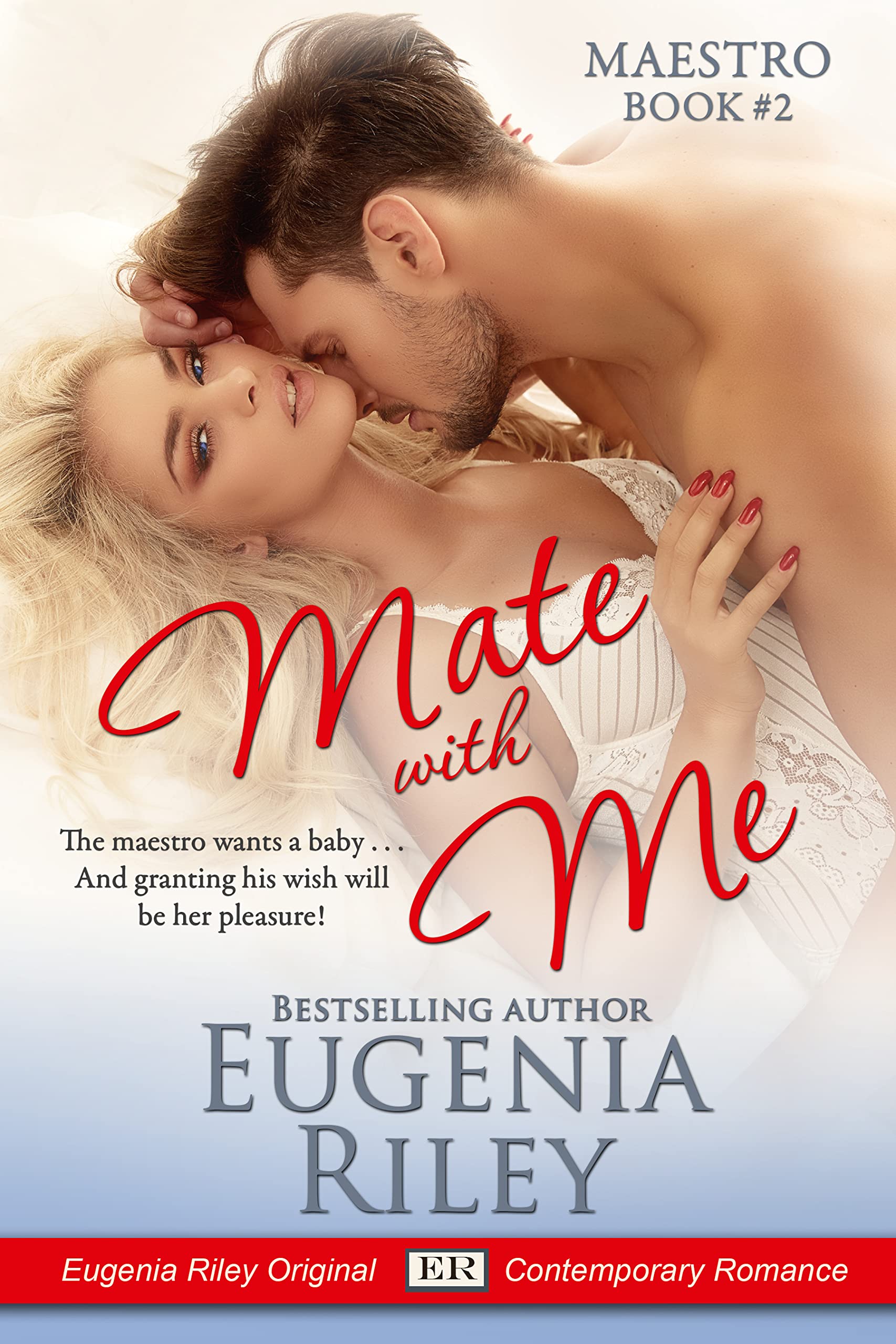 Mate with Me (Maestro Book 2) by Eugenia Riley | Goodreads