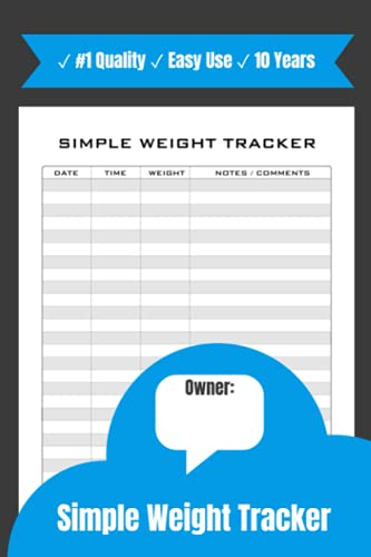 Simple Weight Tracker (Light-Blue): An Easy To Use Journal For ...