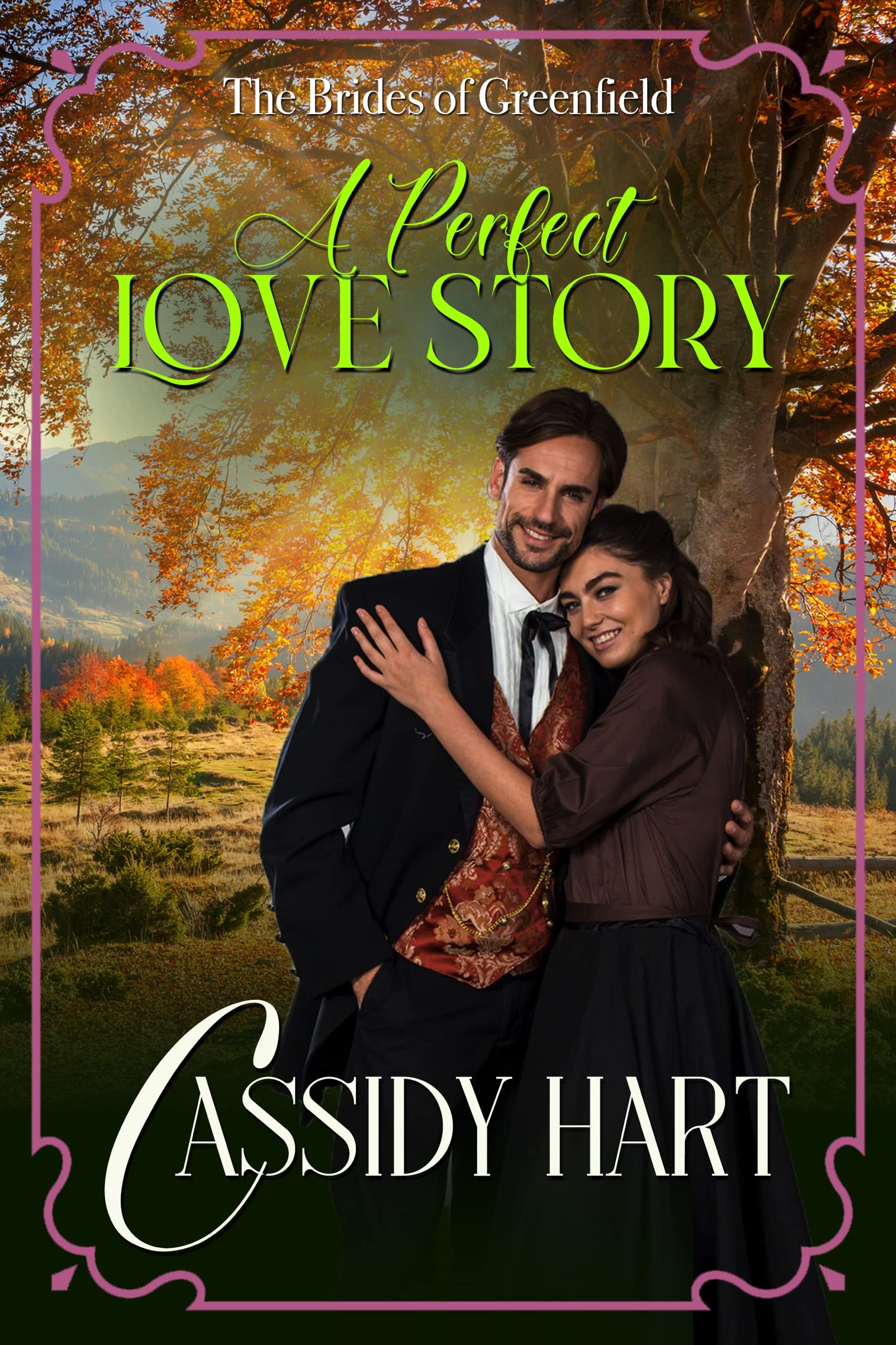 A Perfect Love Story: Historical Western Romance by Cassidy Hart ...