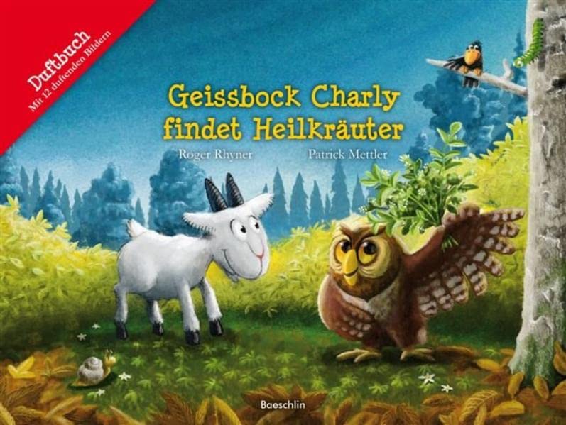 Geissbock Charly findet Heilkräuter by Rhyner Roger | Goodreads