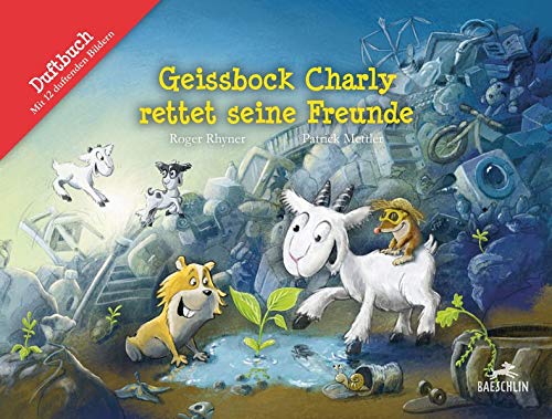 Geissbock Charly rettet seine Freunde by Roger Rhyner | Goodreads