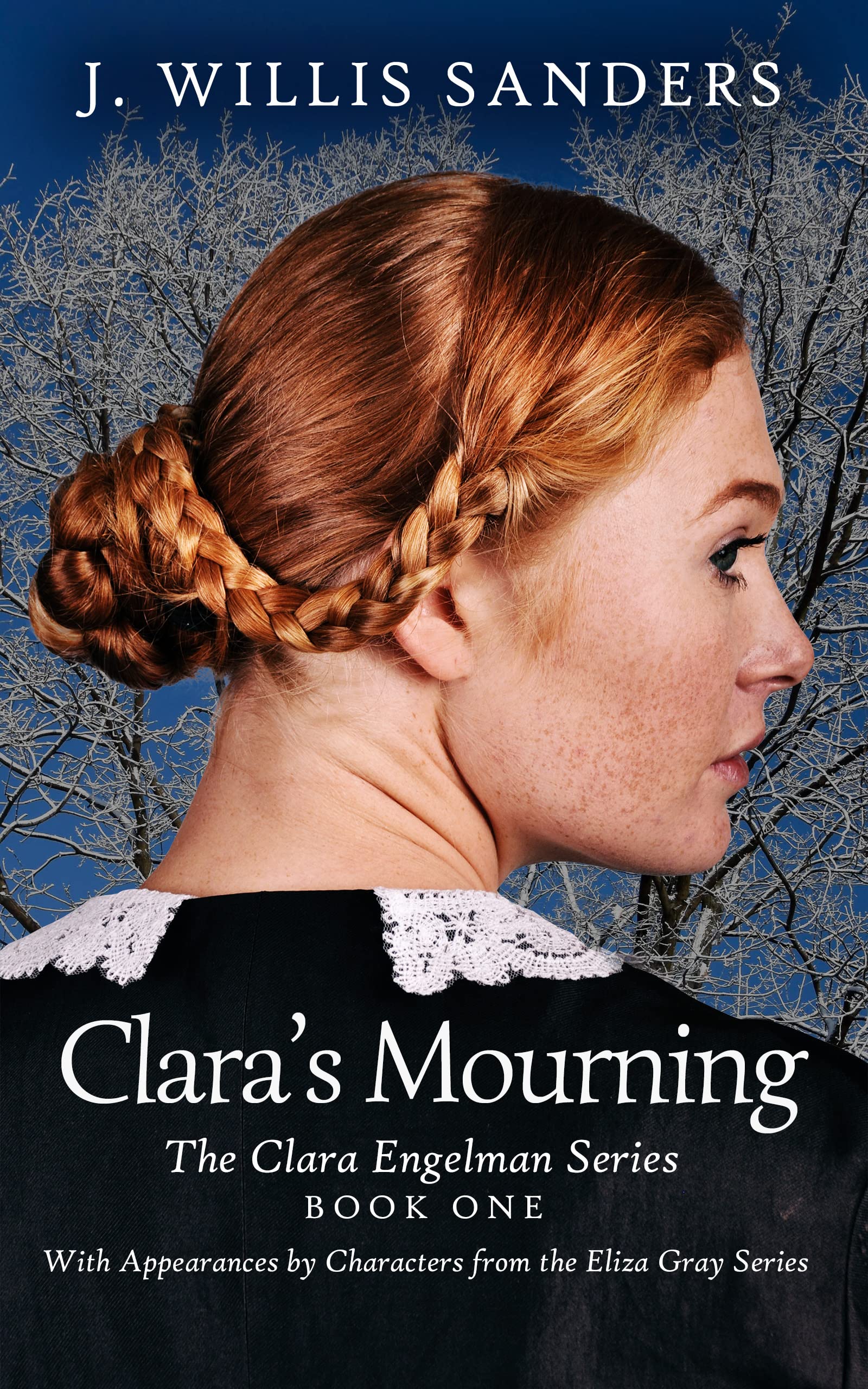 Clara's Mourning (Clara Engelman #1) by J. Willis Sanders | Goodreads