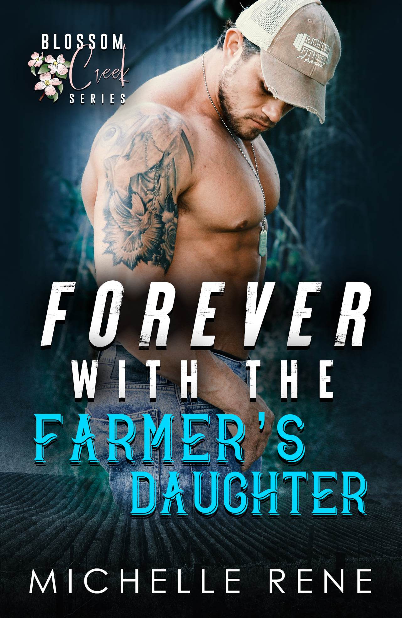Forever with the Farmer's Daughter by Michelle Rene | Goodreads