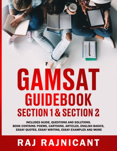 GAMSAT Guidebook Section 1 & Section 2: Guide, Questions, and Solutions ...