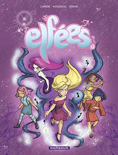 Les Elfées - tome 12 (French Edition) by Weissengel | Goodreads