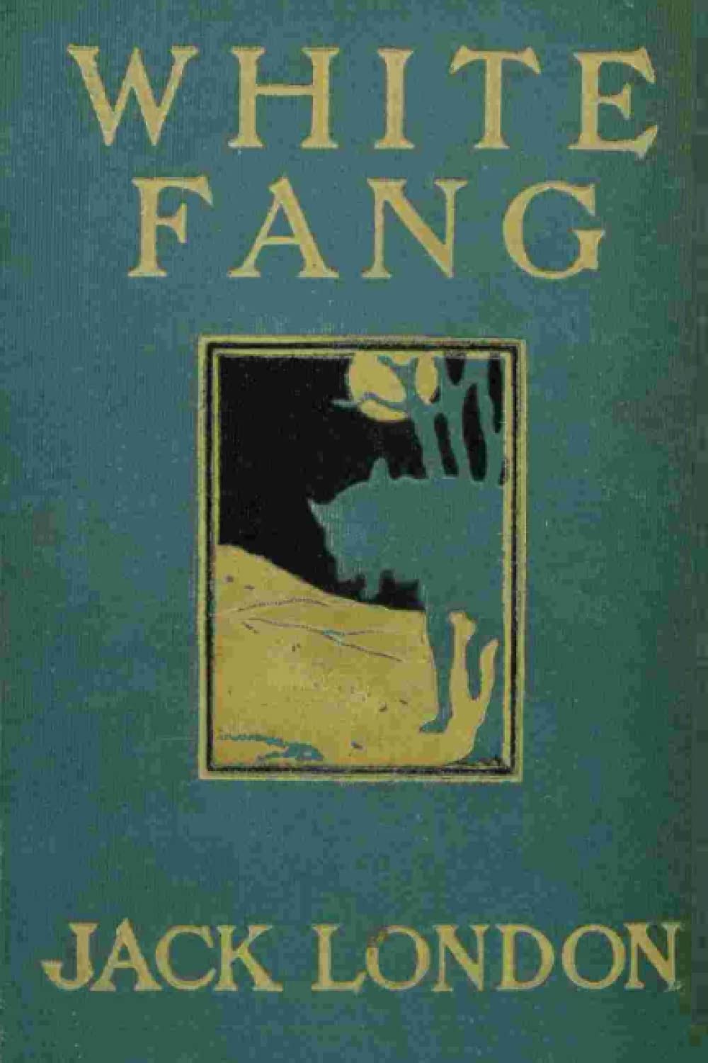 White Fang by Jack London: Original texts as written in 1906 by Jack ...