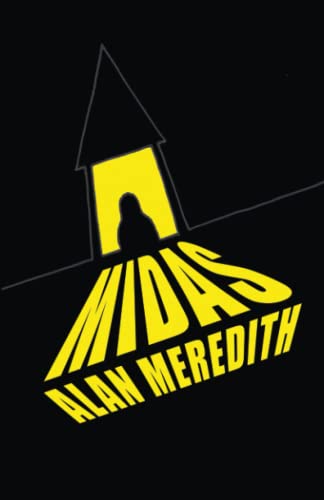 Midas by Alan Meredith | Goodreads