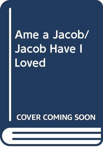 Ame a Jacob/Jacob Have I Loved by Katherine Paterson | Goodreads