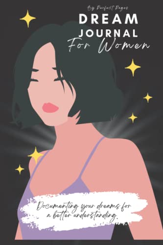 Dream Journal For Women: Notebook for daily dream tracking. Document ...