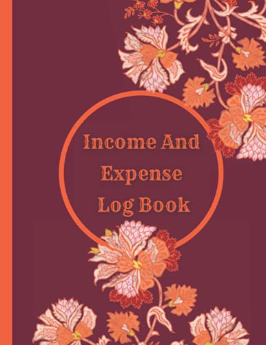 Income And Expense Log Book: Simple Income Expense Record Tracking Book ...
