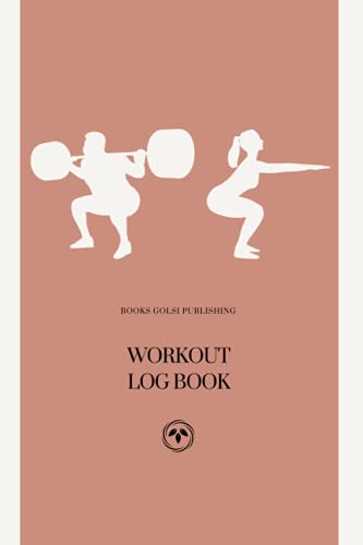 Workout Log Book: Daily Training, Fitness & Workout Logbook, Exercise, Bodybuilding, lock out ...