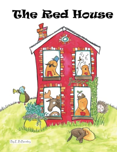 The Red House (Where the Letters Live) by E B Bentley | Goodreads