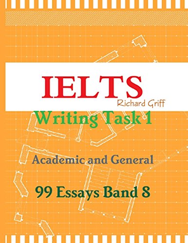 Ielts Writing Task 1 - Academic and General - 99 Essays Band 8 by ...