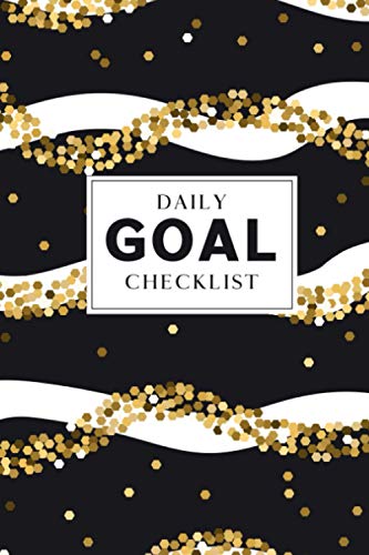 Daily Goal Checklist: Daily Goal Setting Planner and Reflection Journal ...