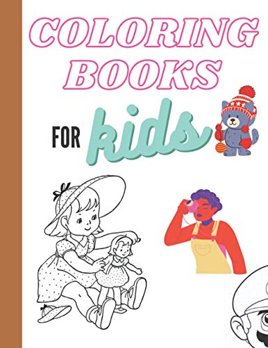 Coloring Books For Kids: Coloring Books For Kids Pages ,Size 8.5x11 ...