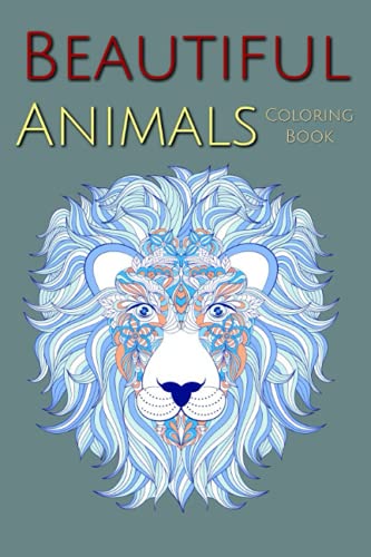 Beautiful Adult Coloring Book: Stress Relieving Animal Designs ...