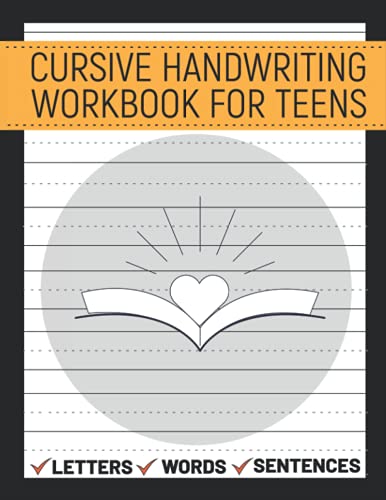 Cursive Handwriting Workbook for Teens: cursive writing learn ...