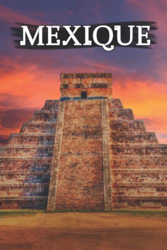 carnet de voyage Mexique: Carnet de 100 pages avec pages pré-remplies ...