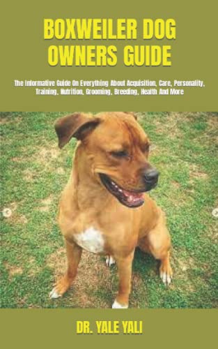 BOXWEILER DOG OWNERS GUIDE: The Informative Guide On Everything About ...