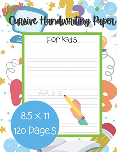 Blank Cursive Handwriting Paper For Kids: Blank Writing Sheets Notebook ...