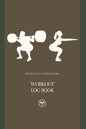 Workout Log Book: Daily Training, Fitness & Workout Logbook, Exercise ...