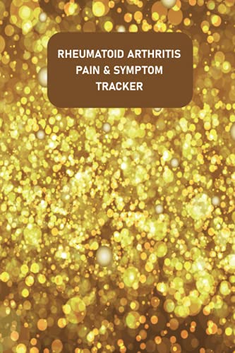 Rheumatoid Arthritis Pain & Symptom Tracker: Pain Assessment Diary with ...