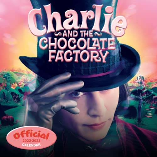 Charlie and the Chocolate Factory 2022 Calendar: OFFICIAL Charlie and ...